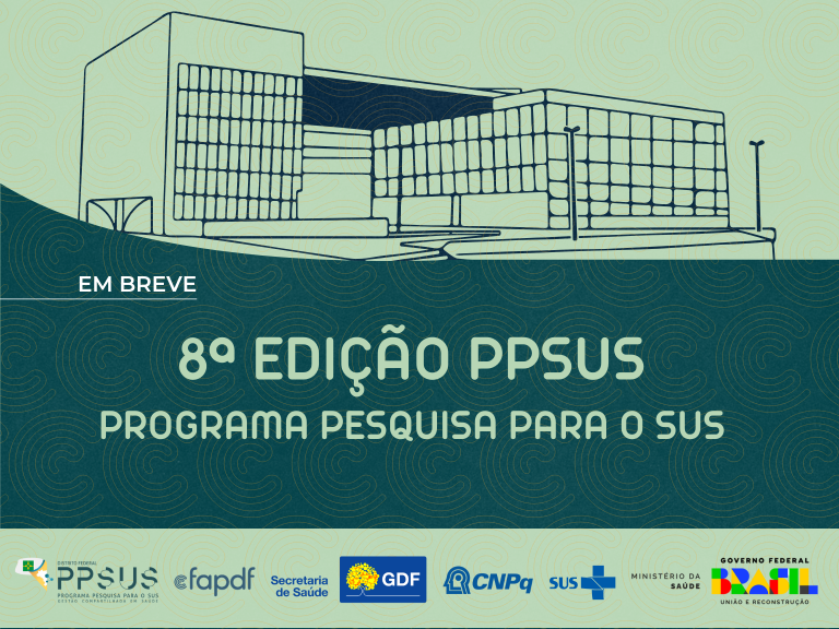 Chamada Pública do PPSUS é lançada no DF com apoio da FAPDF – Fiocruz ...